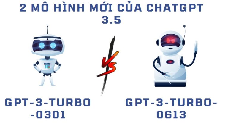 GPT-3.5-turbo-0301 vs GPT-3.5-turbo-0613: Sự khác biệt giữa phiên bản GPT 3.5 - Tenten AI