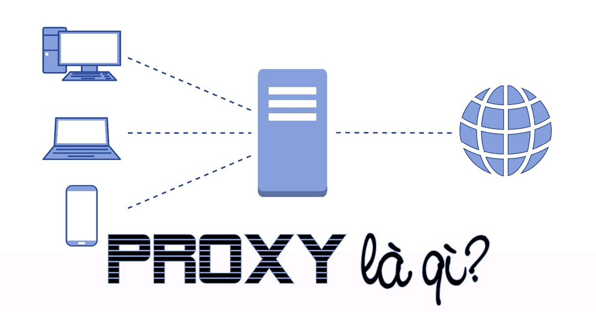 Proxy Web là gì? Khi nào bạn nên chọn VPN hoặc Proxy Web an toàn - Tin ...