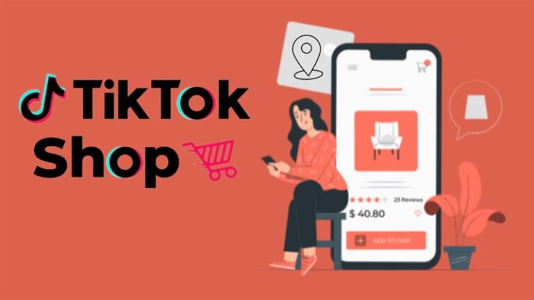 6 Bước bán hàng trên Tik tok shop đơn giản, hiệu quả