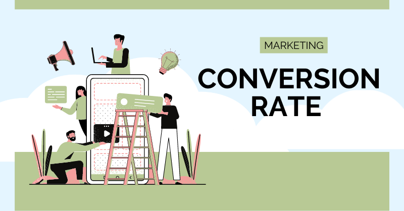 Conversion rate là gì? 3 lý do chứng minh tầm quan trọng của Conversion ...