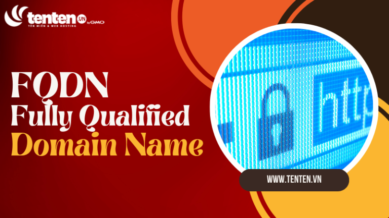 Fqdn Fully Qualified Domain Name Là Gì Tin Tức Tên Miền Hosting