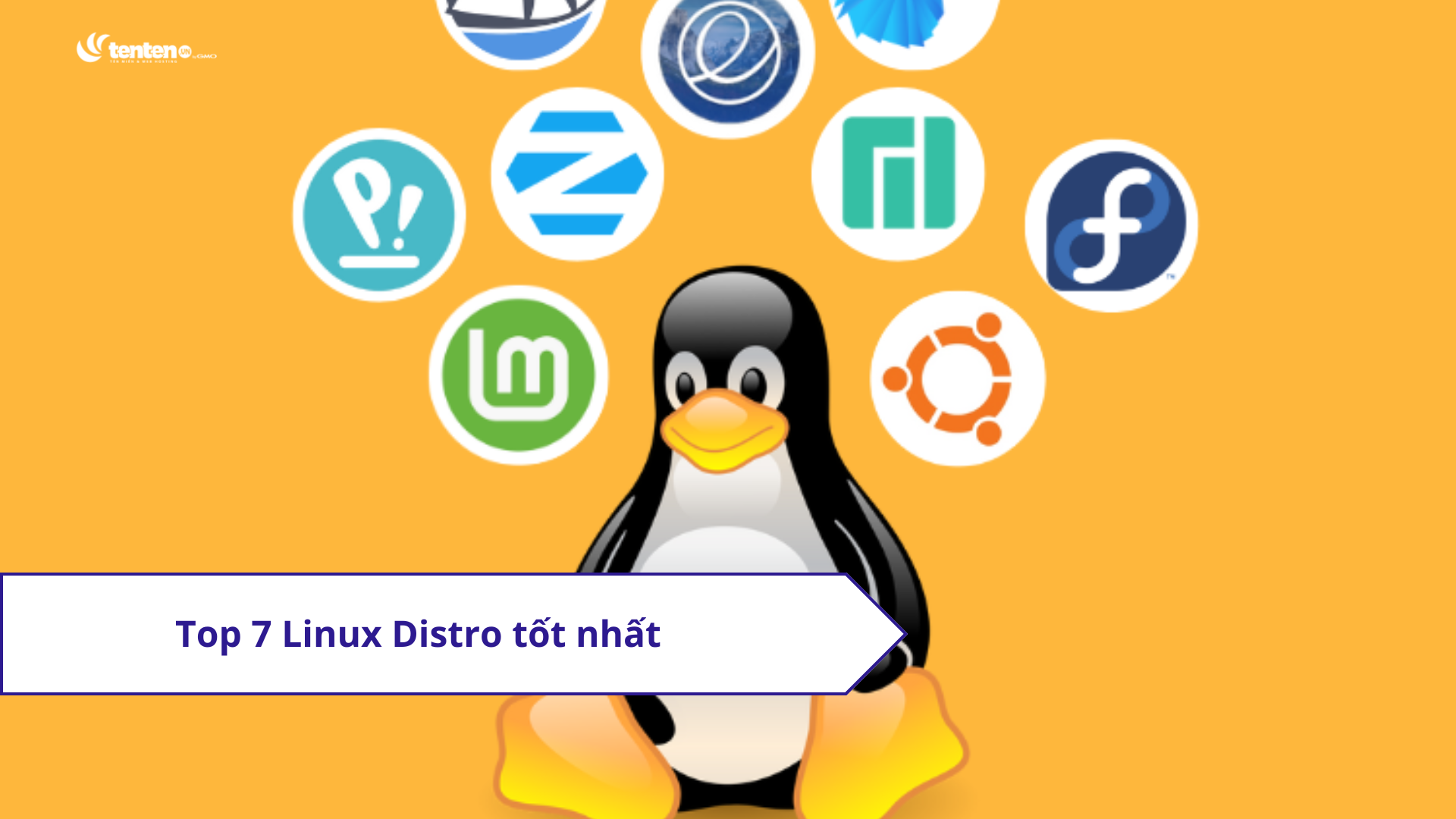 Tổng hợp top 7 Linux Distro tốt nhất năm 2024 - Tin tức tên miền hosting